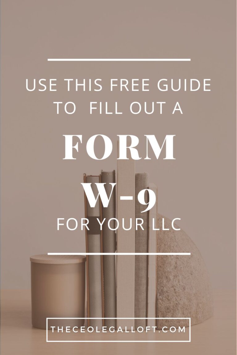 How to Fill out a Form W-9 - theceolegalloft.com