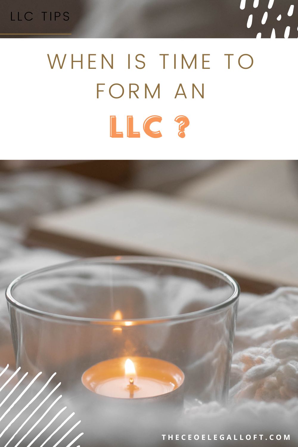 When should you form an LLC - theceolegalloft.com